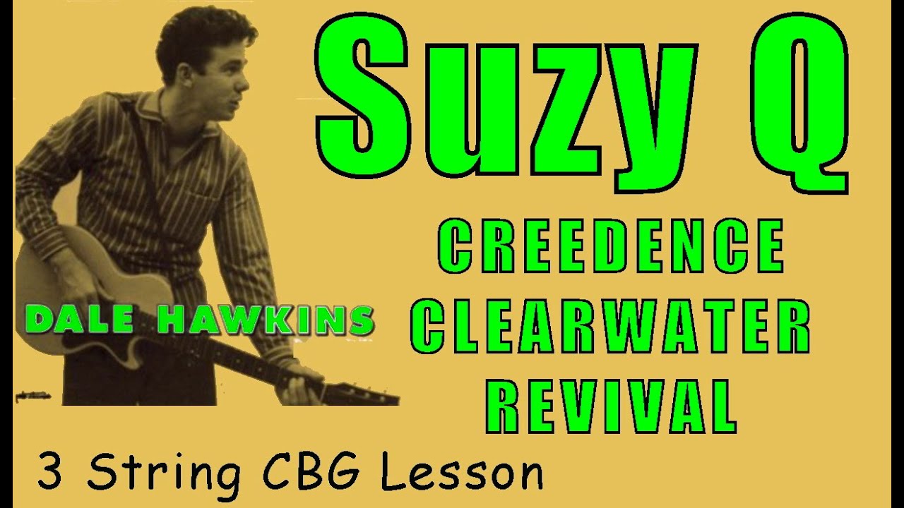 Suzy Q Cigar Box Guitar Lesson Dale Hawkins #Dale Hawkins #cbglesson # ...