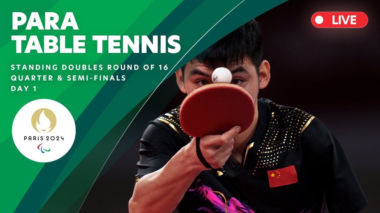 Para Table Tennis - Standing Doubles Round of 16, Quarterfinal ...