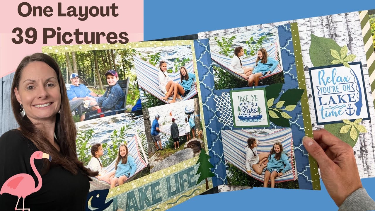 39 Pictures in 1 Scrapbook Layout!! Lake Life - YouTube
