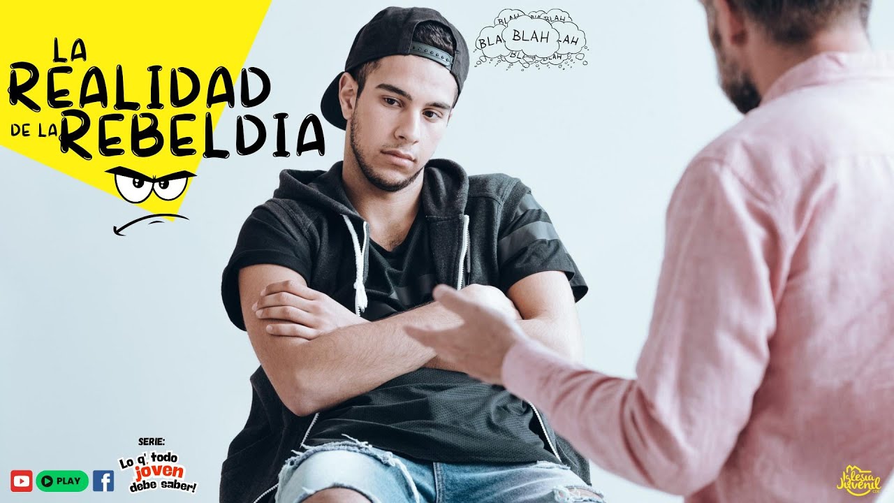 LA REALIDAD DE LA REBELDIA - YouTube