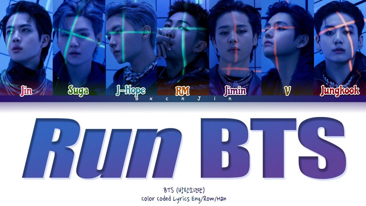 BTS Run BTS (방탄소년단 달려라 방탄 가사) Lyrics (Color Coded_Han_Rom_Eng) - YouTube