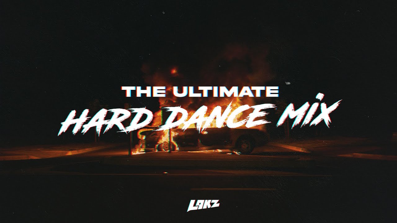 THE ULTIMATE HARD DANCE MIX | HARD TECHNO | HARDCORE | RAWSTYLE | EARLY ...