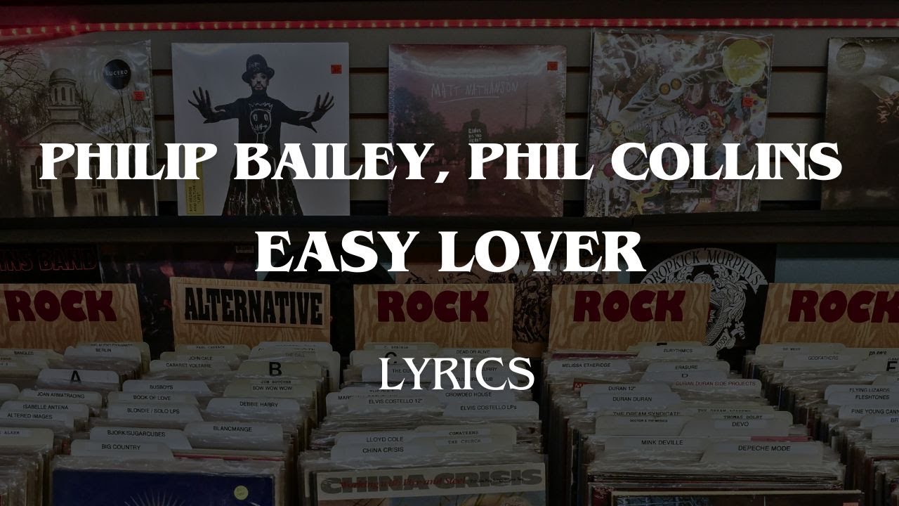 Phil Collins Philip Bailey - Easy Lover Lyrics - YouTube