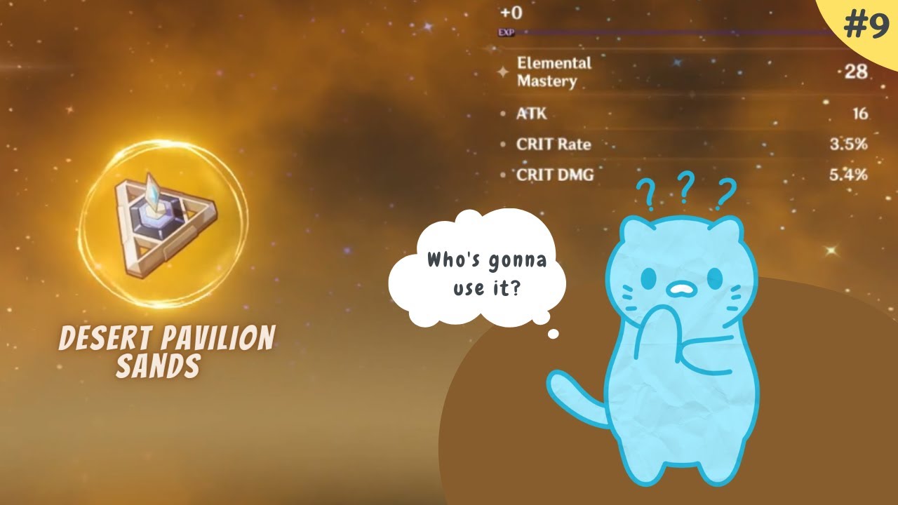 Desert Pavilion Sands EM - Who's gonna use it? - Genshin Impact ...