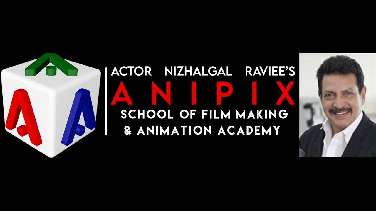 ANIPIX School of Film Making & Animation Academy - YouTube