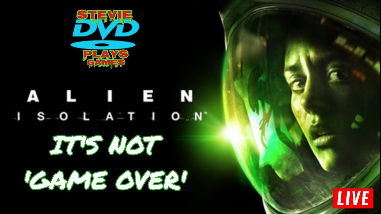 Alien Isolation. Live On PS5. STEVIE DVD - YouTube