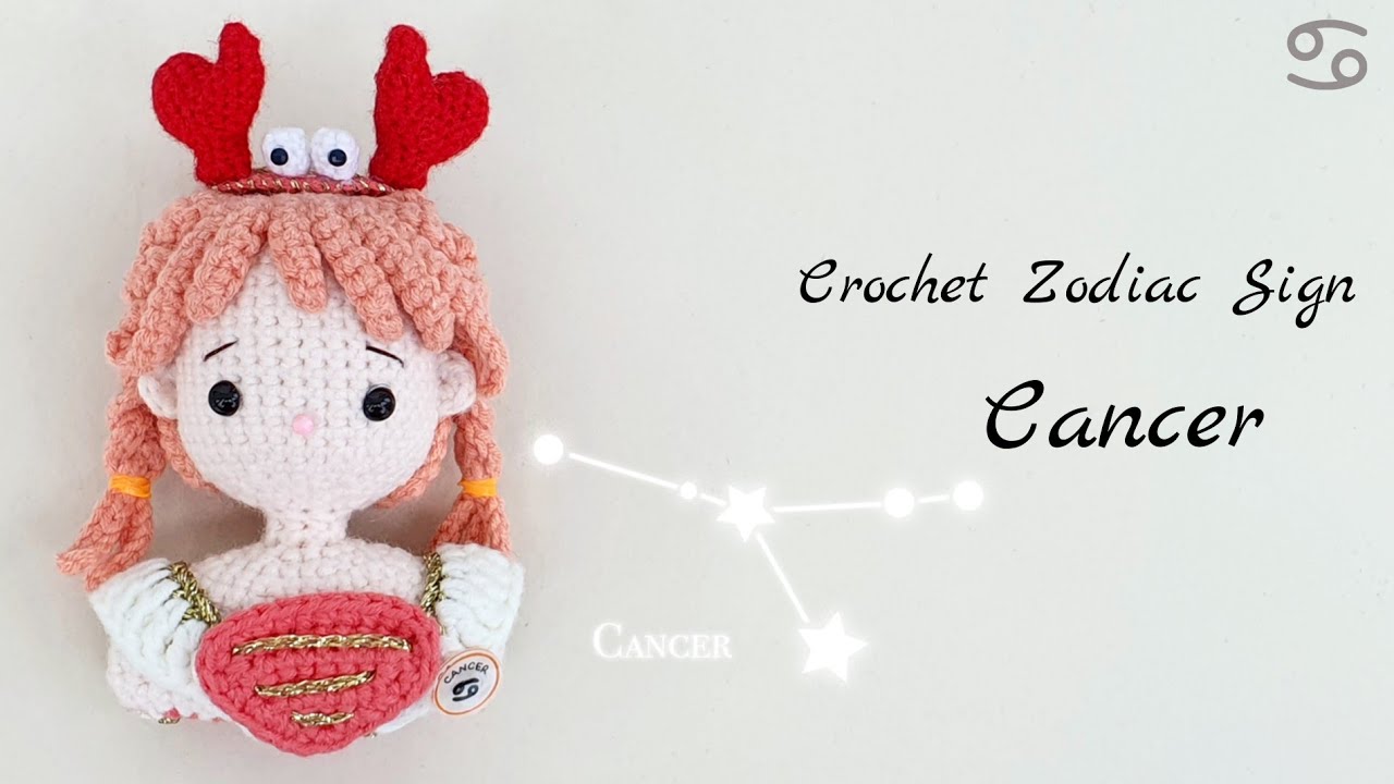 Crochet Cancer Zodiac Sign | Amigurumi 12 Zodiac | SpringDay DIY - YouTube
