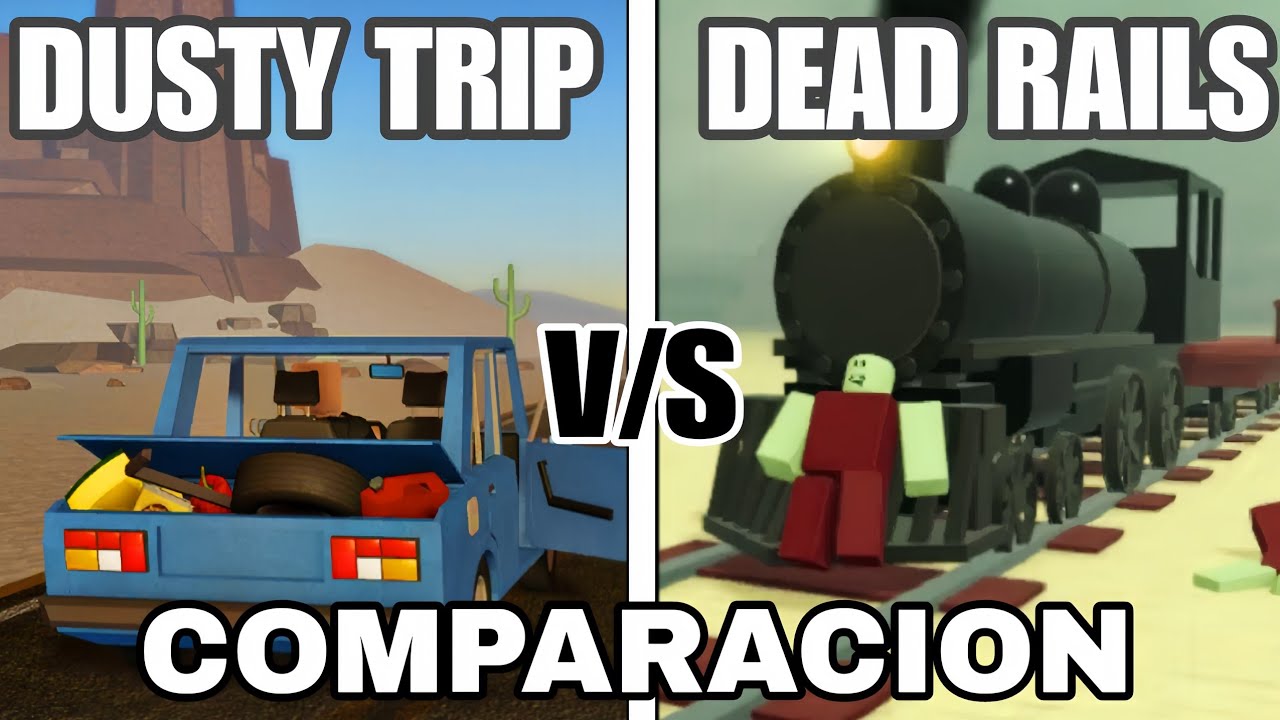 🔥Compare A DUSTY TRIP VS DEAD RAILS🔥 - YouTube