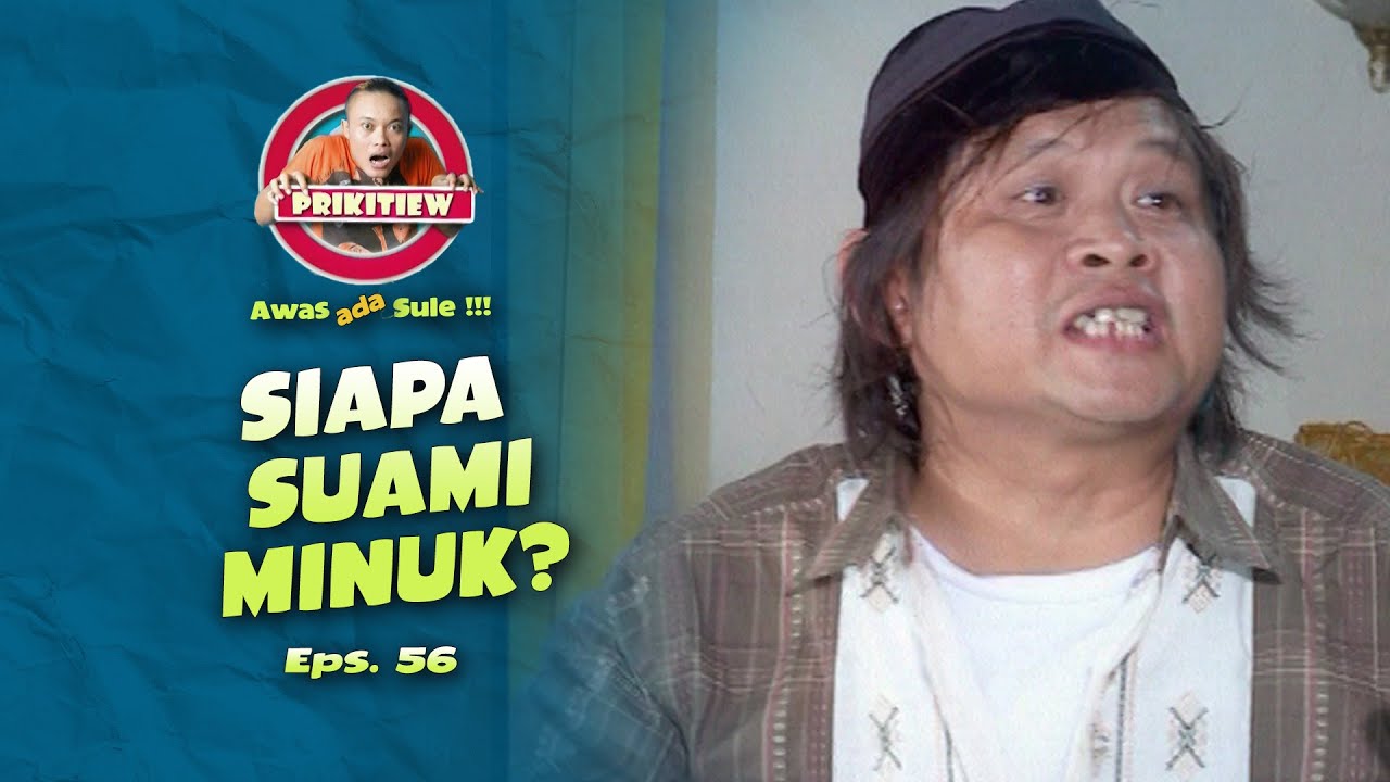 Pemilihan Suami Untuk Minuk I AWAS ADA SULE SEASON 2 I EPS. 56 - YouTube