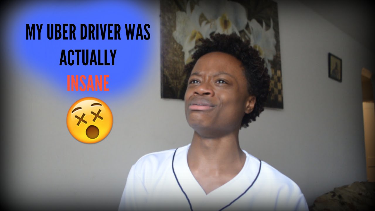 STORYTIME: UBER DRIVER FROM HELL - YouTube