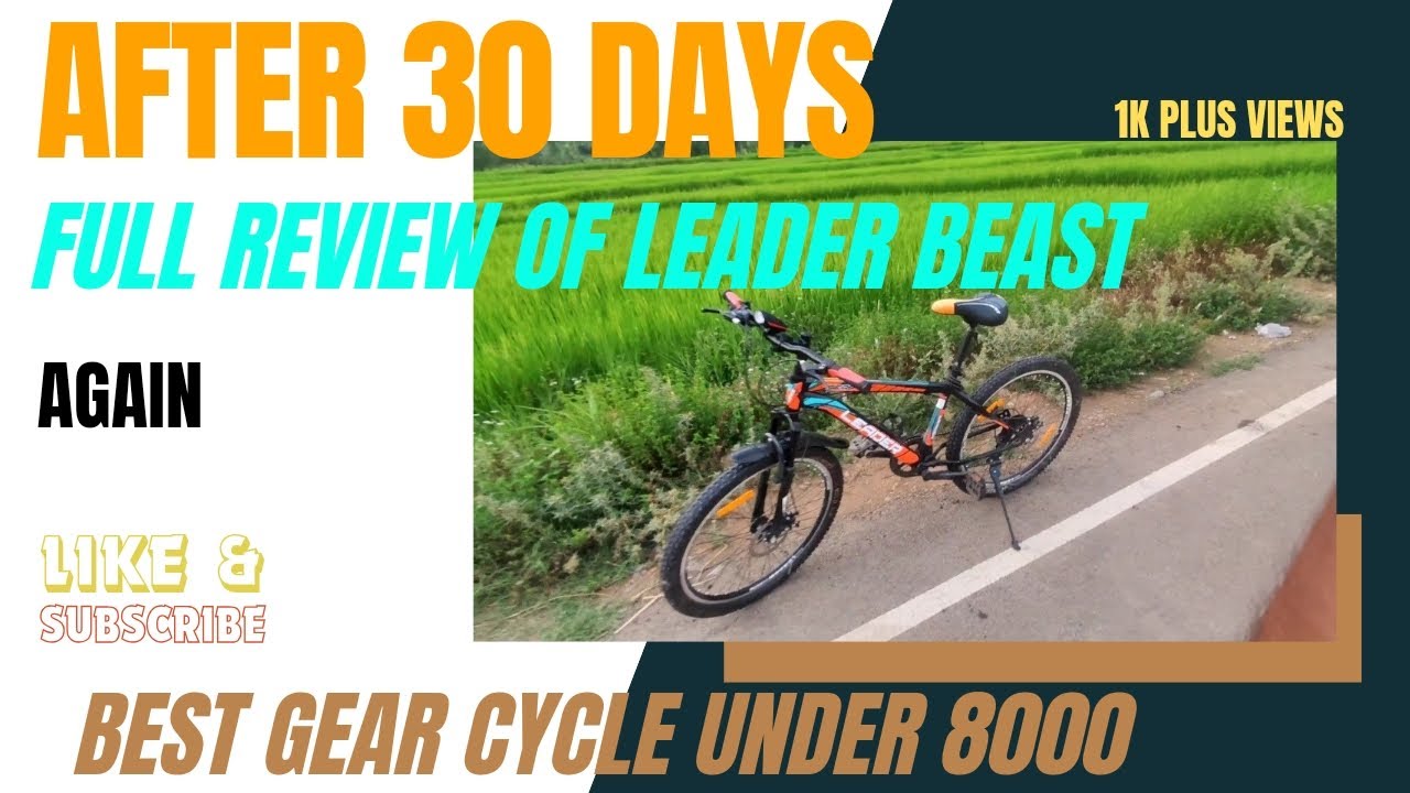 After 30 days 😳|| Full review of leader beast 🥵|| Best gear cycle under ...