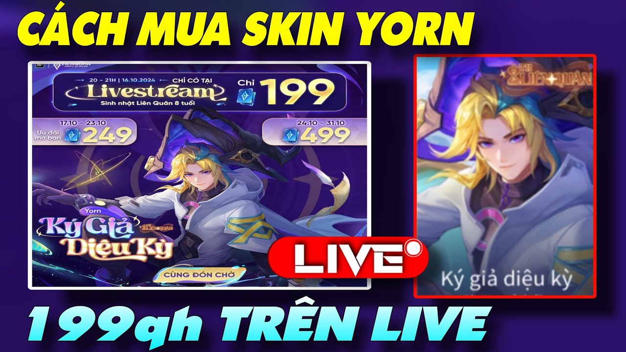 Liên Quân Cách Mua Deal Skin Yorn Ký Giả Diệu Kỳ Chỉ 199qh | Xuyên Cùi ...