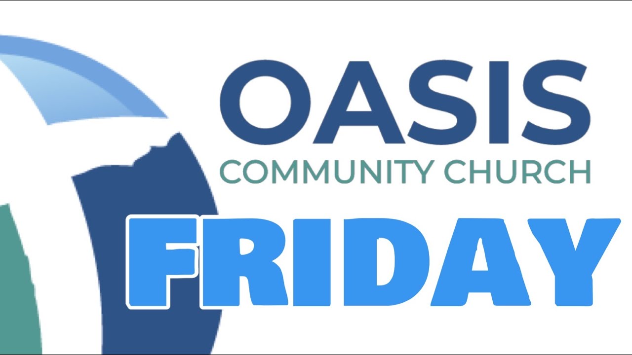 Oasis Church Friday Night Service 3/4/2022 - YouTube