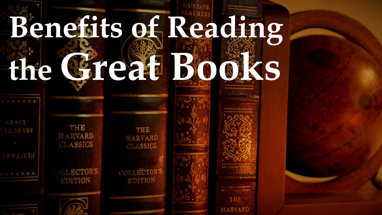 Benefits of Reading the Great Books - YouTube