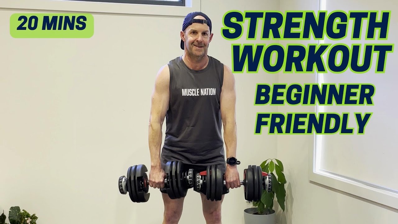 20 Minute Full Body Strength Workout For Home | Beginners and over 40s ...