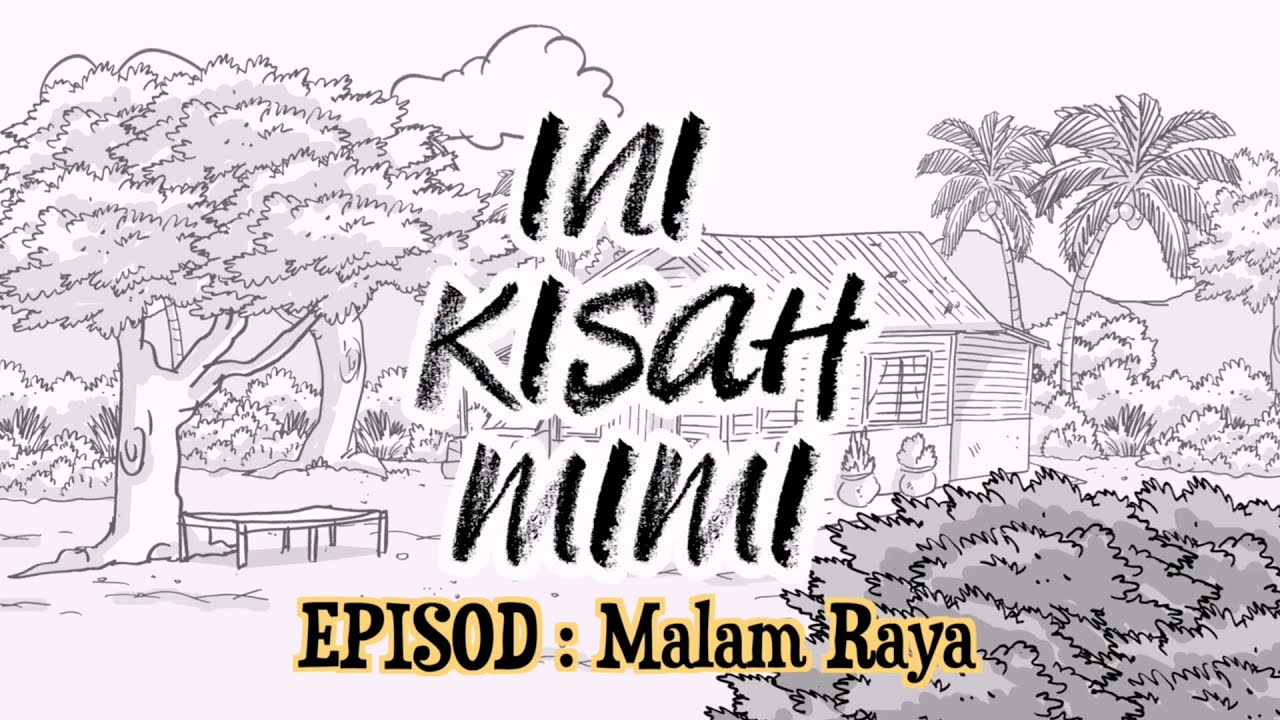 Ini Kisah Mimi - Malam Raya [Animasi 2D] - YouTube