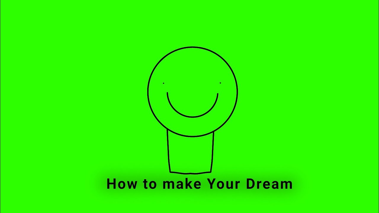 How To Draw Your Dream - YouTube