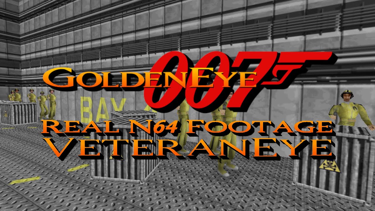 GoldenEye 007 N64: VeteranEye [00 Agent] [Real N64 Footage] [12/21/2022 ...