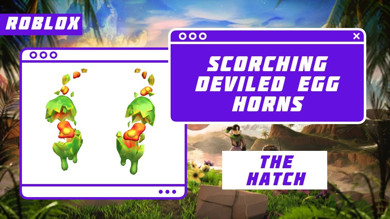 🤘How to get the 'Scorching Deviled Egg Horns' | The Hatch | Roblox ...