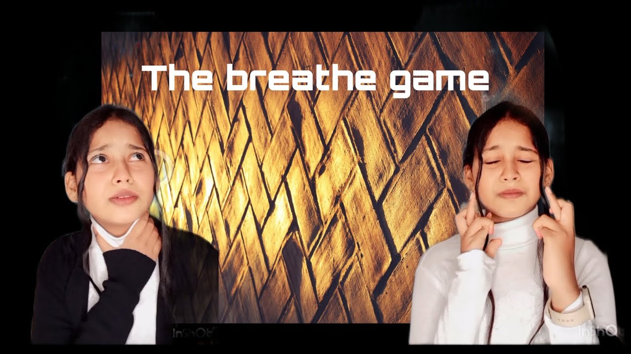 The breathe game - YouTube