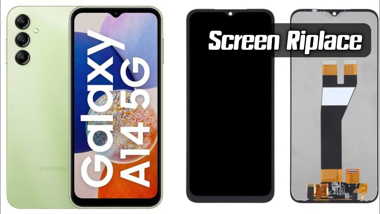 Samsung A14 5G Display Change | How to Change Samsung A14 Display ...