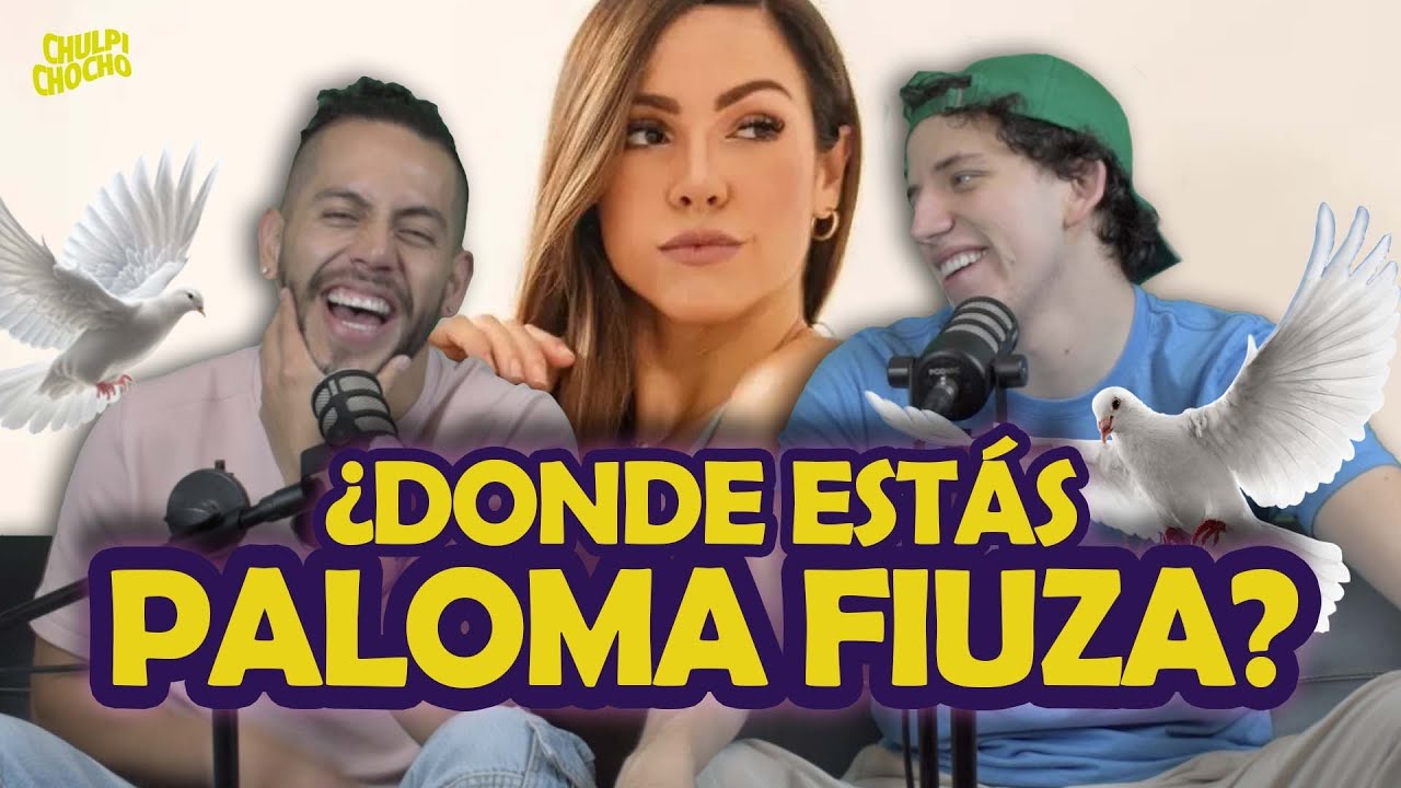 ChulpiChocho 11 - Recordando a Paloma Fiuza - YouTube