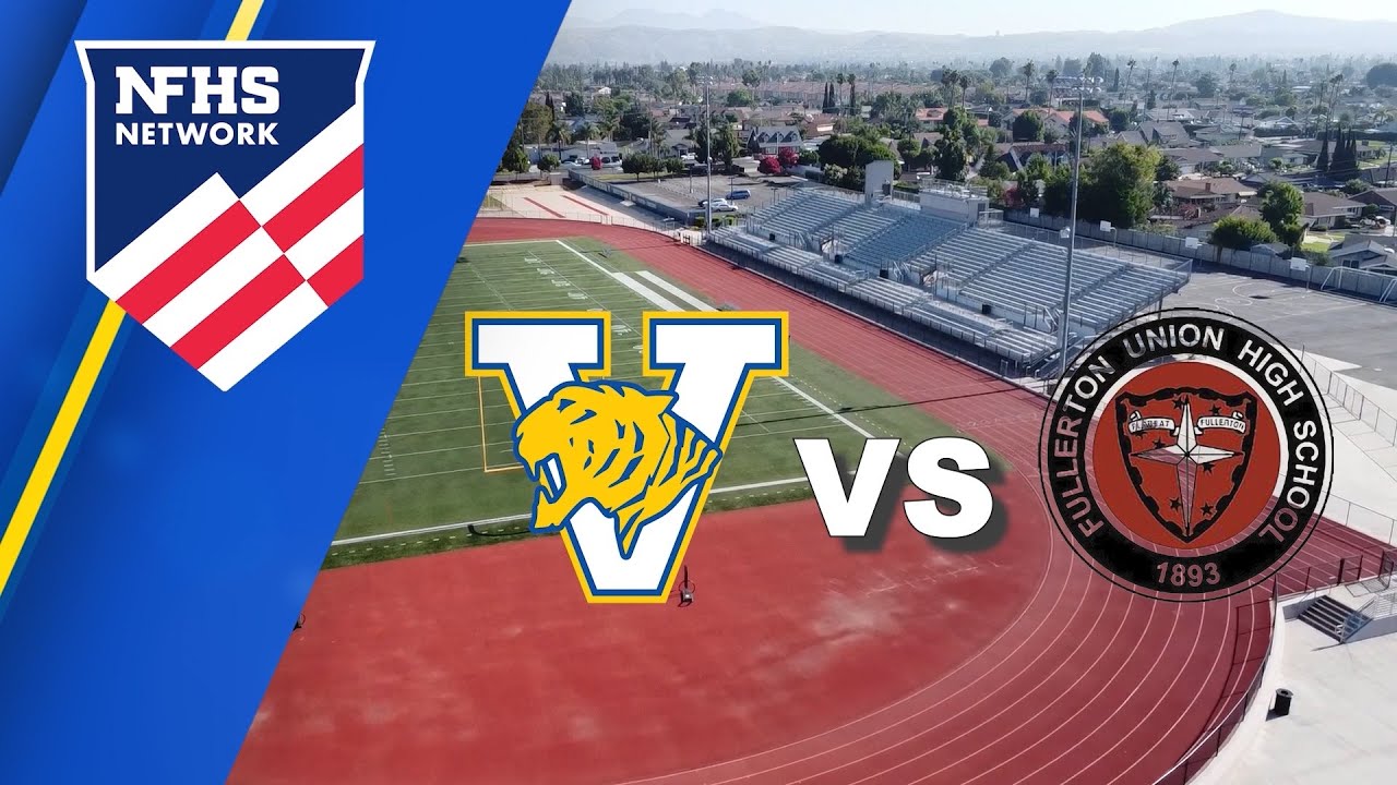 Valencia VS. Fullerton Union High School (Varsity Football) - YouTube