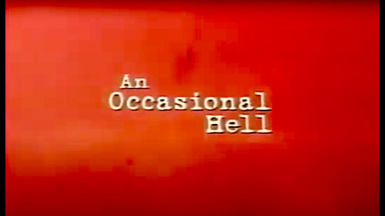 "AN OCCASIONAL HELL" Largometraje - YouTube