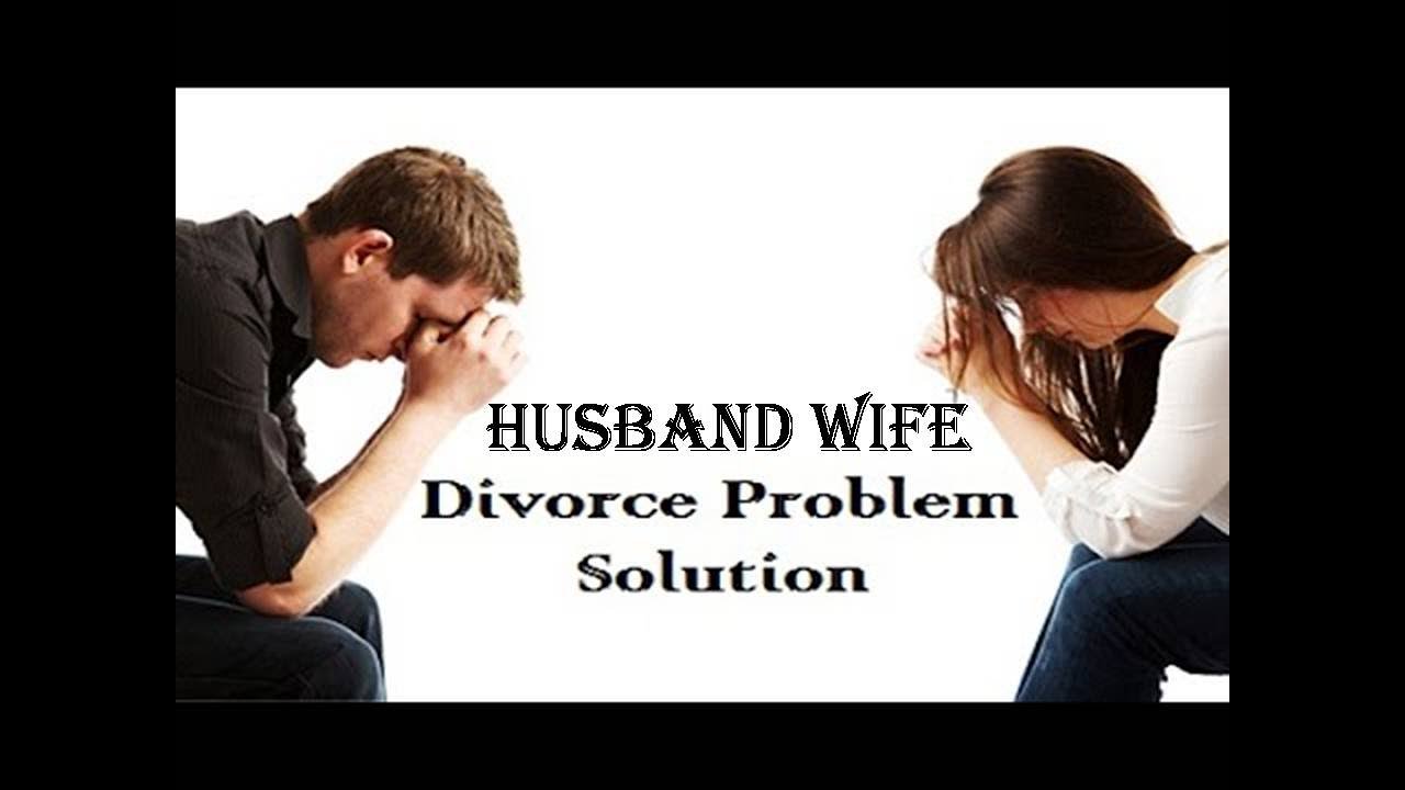 husband wife divorce problem solution in mumbai - YouTube