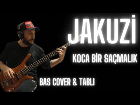 Jakuzi - Koca Bir Saçmalık (Bass riff)