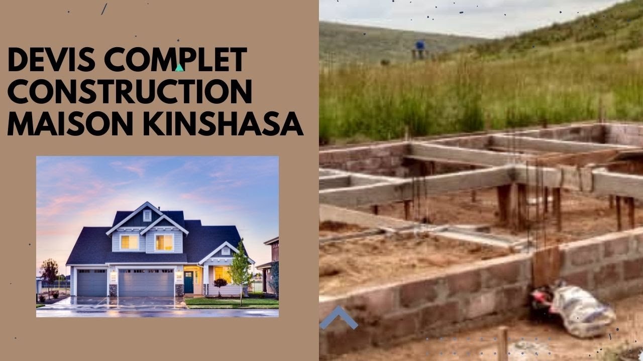 Devis complet de la construction d'une maison T5/F5 au Congo Kinshasa commune de la Nsele. # ...