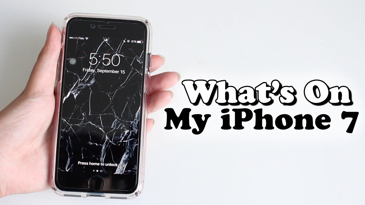 what’s on my iphone 7 - YouTube