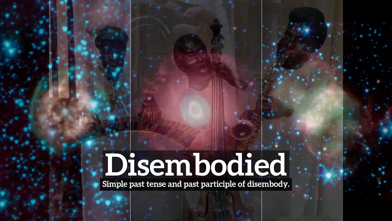 How Does Disembodied Look? | What is Disembodied? | How to Say ...