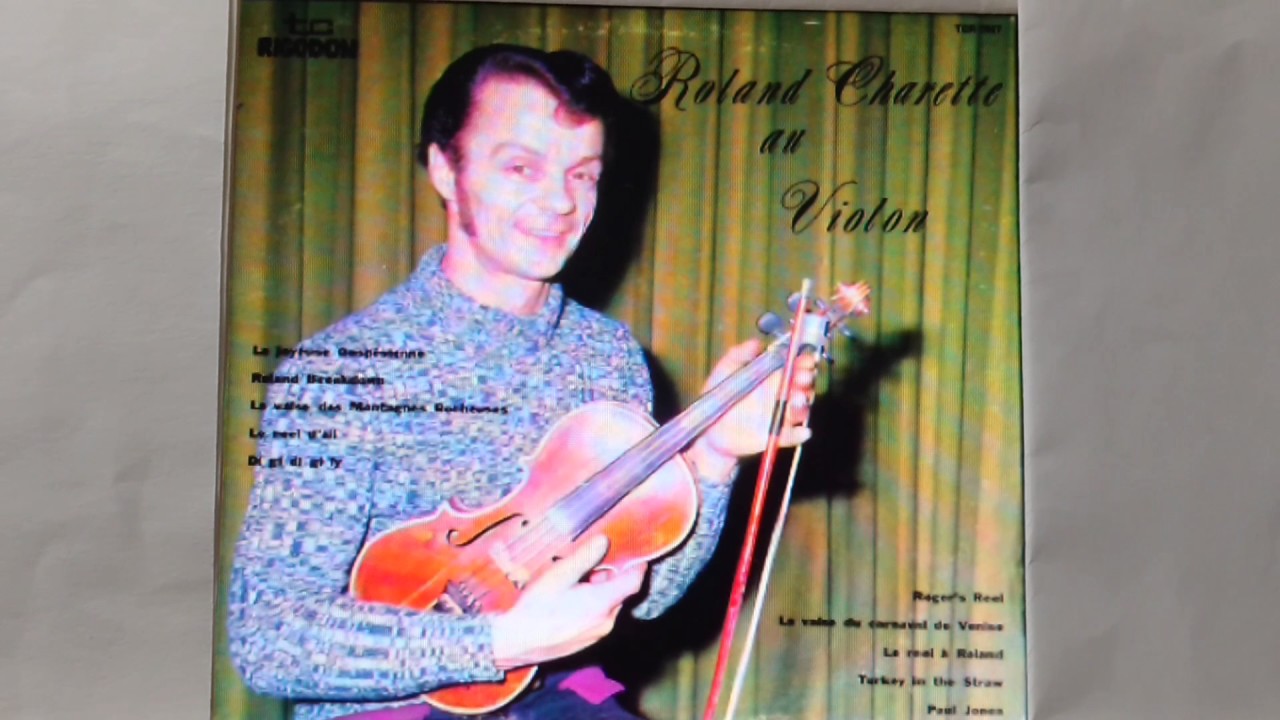 Roger's Reel -- Roland Charette Au Violon - 1973 - YouTube