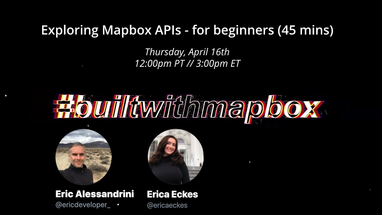 [Webinar] "Exploring Mapbox APIs" Lunchbox livestream - YouTube