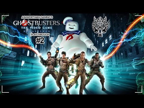 Ghostbusters: The Video Game Remastered - Part 2 - The Fat Lady Is ...