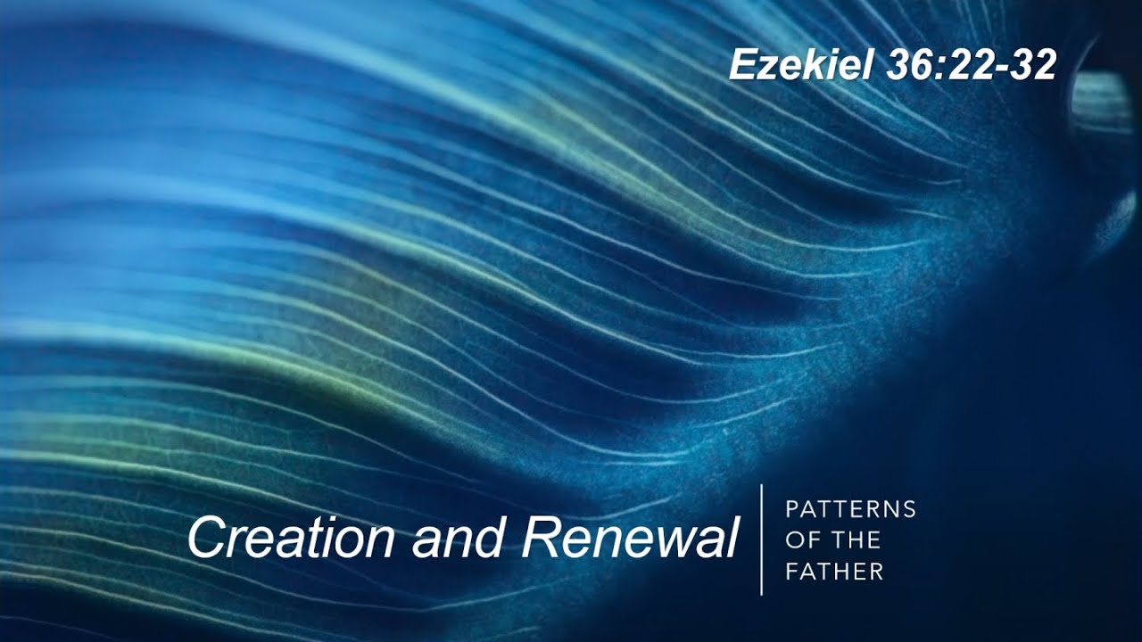 Incorporating God's Pattern of Renewal :: PATTERNS 6/14/20 - YouTube