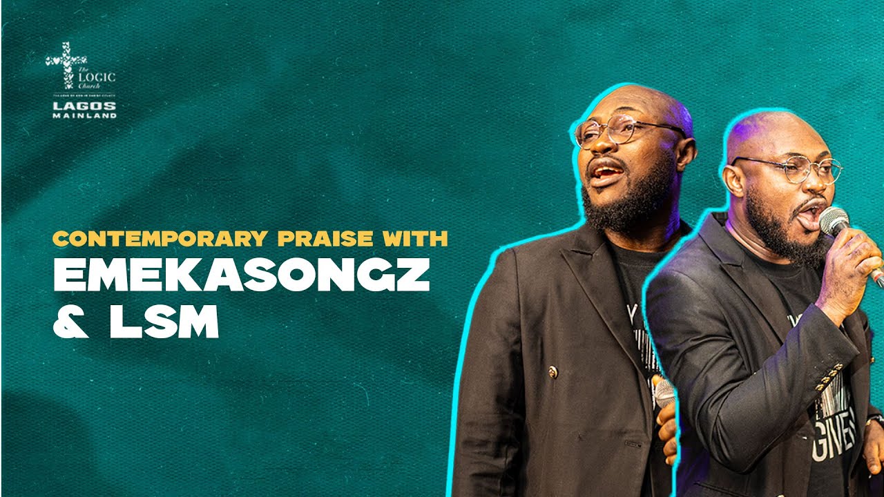 EMEKA SONGZ AND LSM CONTEMPRARY PRAISE | THE LOGIC CHURCH MAINLAND | 24-08-2025 - YouTube