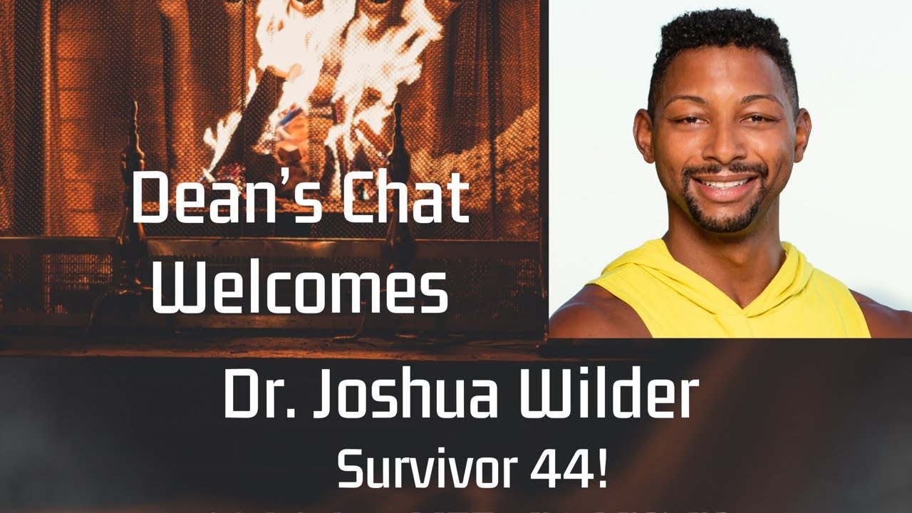 Ep. 35 - Joshua Wilder, DPM - Survivor 44/Kent State/West Penn ...