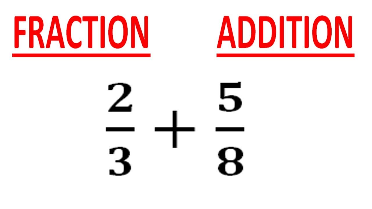 FRACTION ADDITION - YouTube