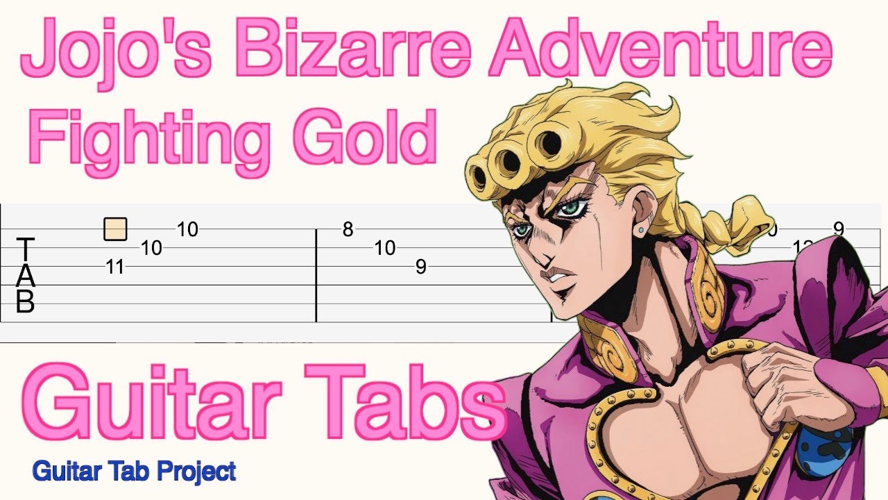 Jojo's Bizarre Adventure Fighting Gold Part 5 OP Guitar Tutorial Tabs ...