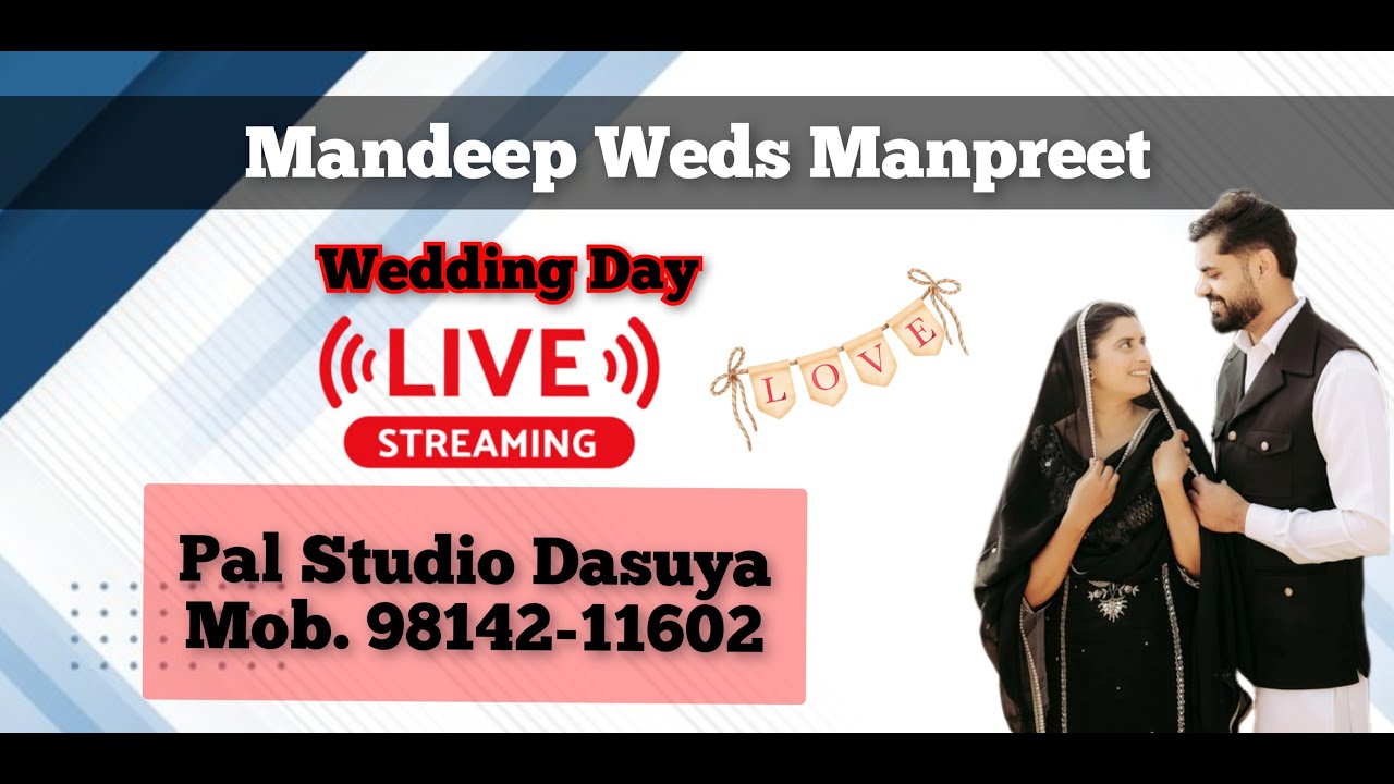#Mandeep Weds #Manpreet #Wedding Day Photography By. Pal Studio Dasuya ...