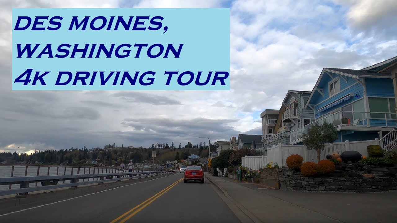 Des Moines, Washington | 4k Driving Tour | Dashcam - YouTube