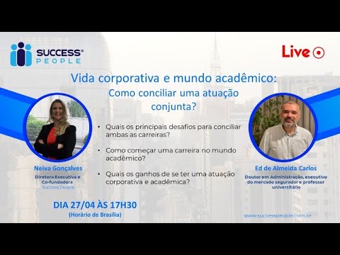 Live: “Vida corporativa e mundo acadêmico: como conciliar uma atuação ...