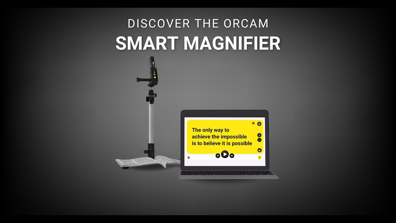 Discover the OrCam Smart Magnifier - YouTube