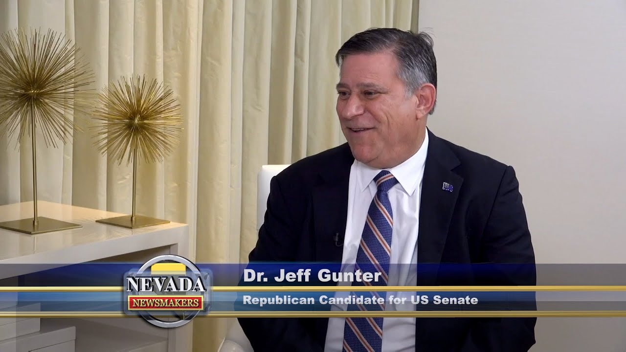 Nevada Newsmakers - May 29, 2024 - Dr. Jeff Gunter, Republican ...