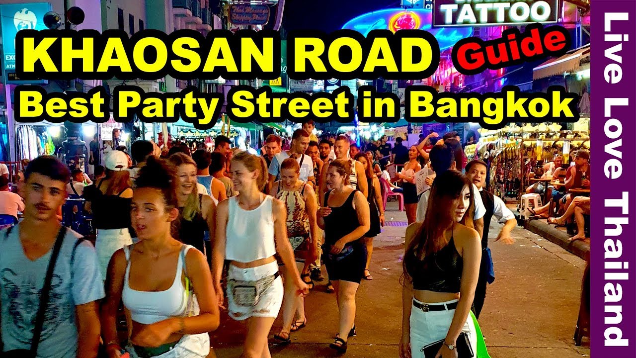 Khaosan Road Bangkok - The best party street in Thailand # ...