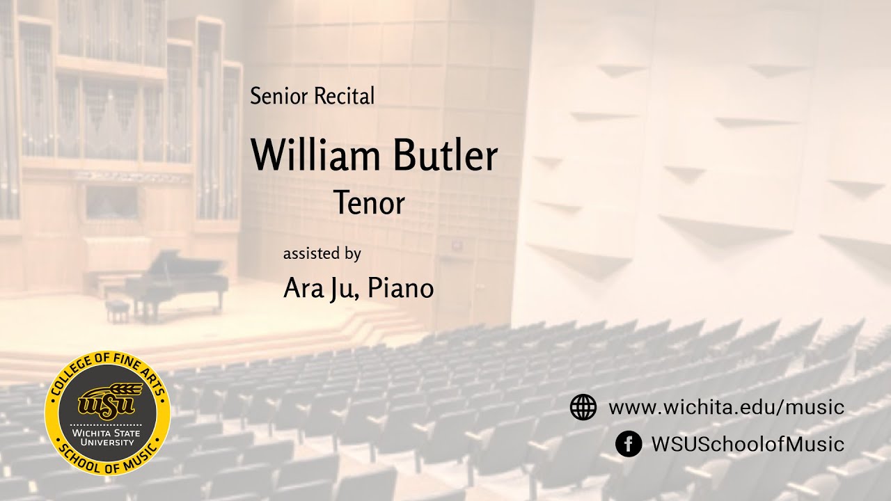 Senior Recital: William Butler, Tenor - YouTube