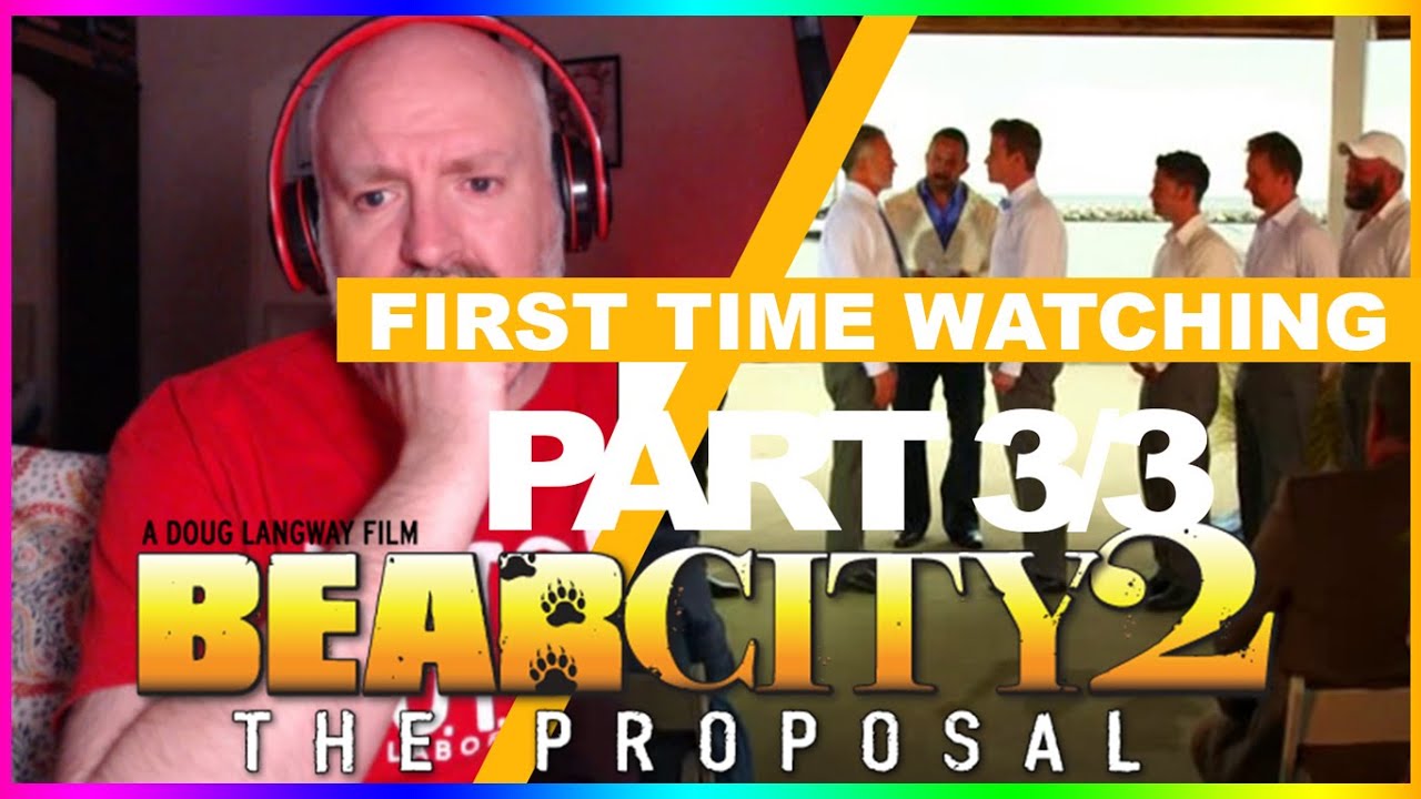 React | Bear City 2 The Proposal | Part Three - YouTube