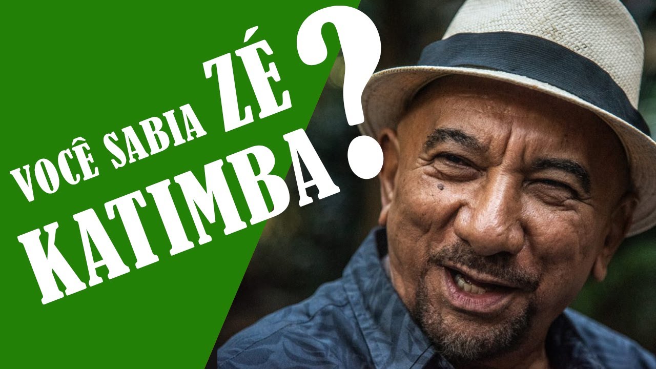 Zé katimba... Você Sabia? - YouTube